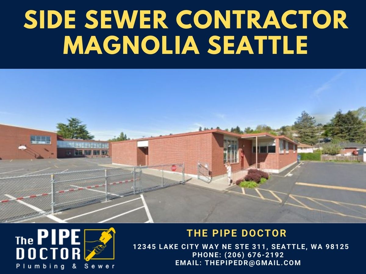 Side Sewer Contractor in Magnolia Seattle | The Pipe Doctor